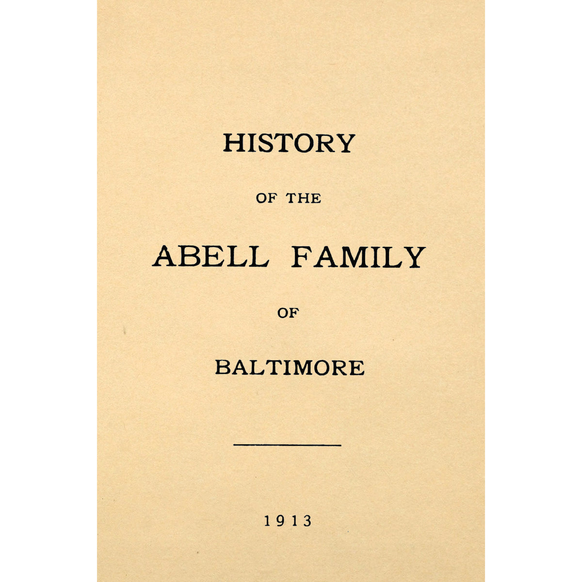History of the Abell Family of Baltimore – Apple Manor Press