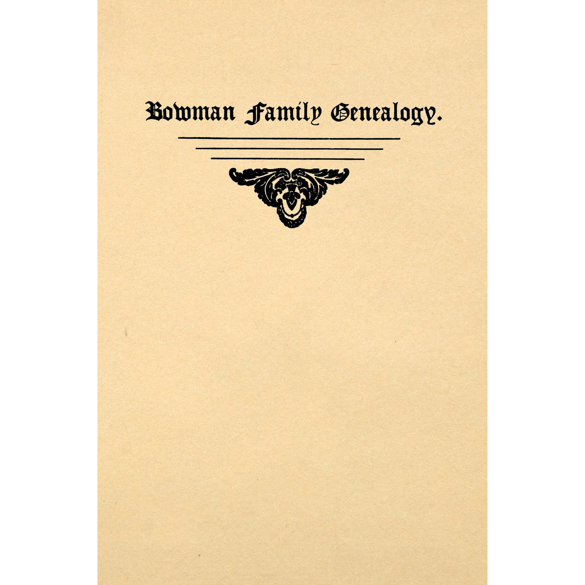 Bowman family genealogy – Apple Manor Press