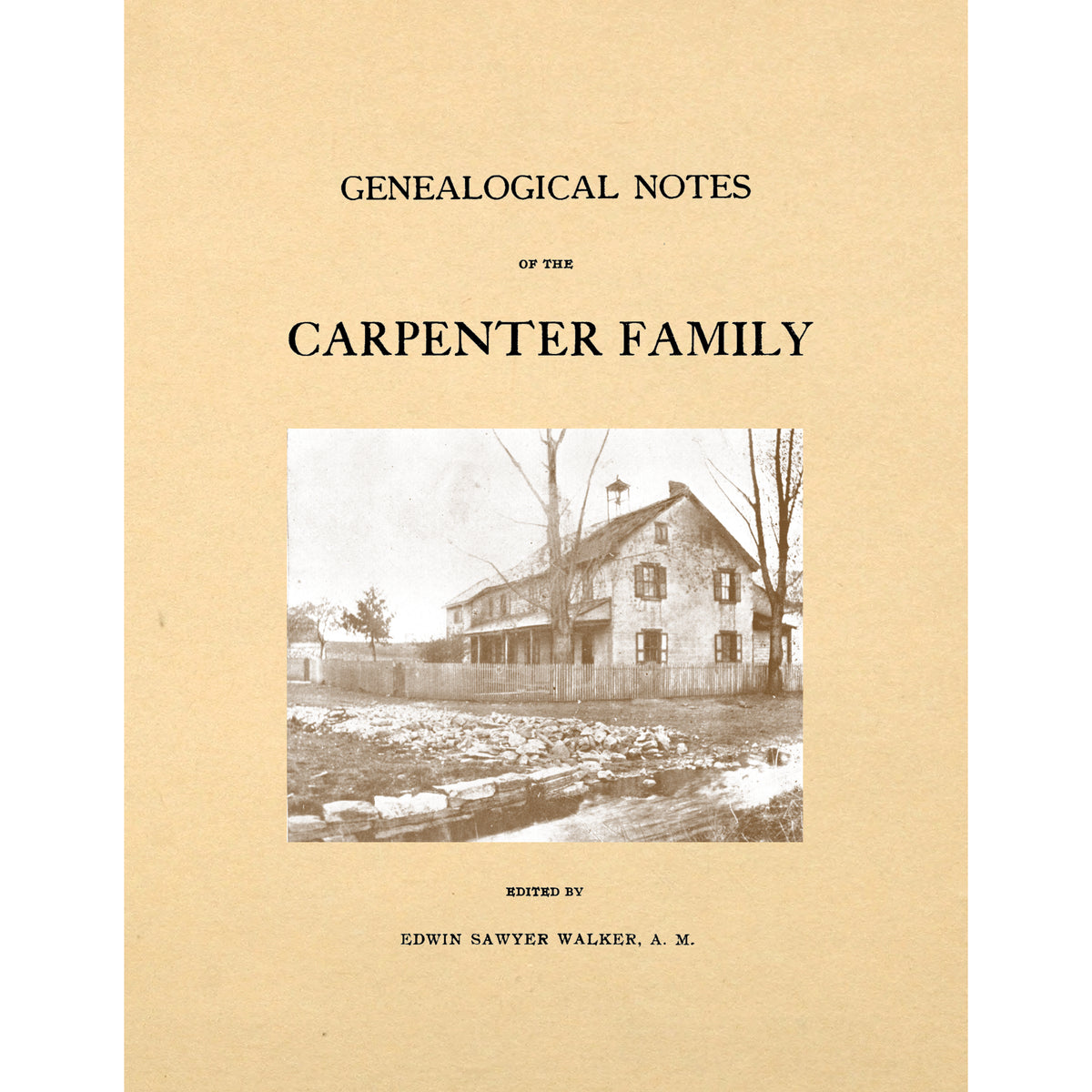 Genealogical Notes of the Carpenter Family – Apple Manor Press
