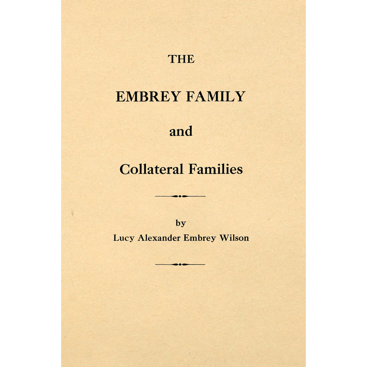 The Embrey family and collateral families – Apple Manor Press