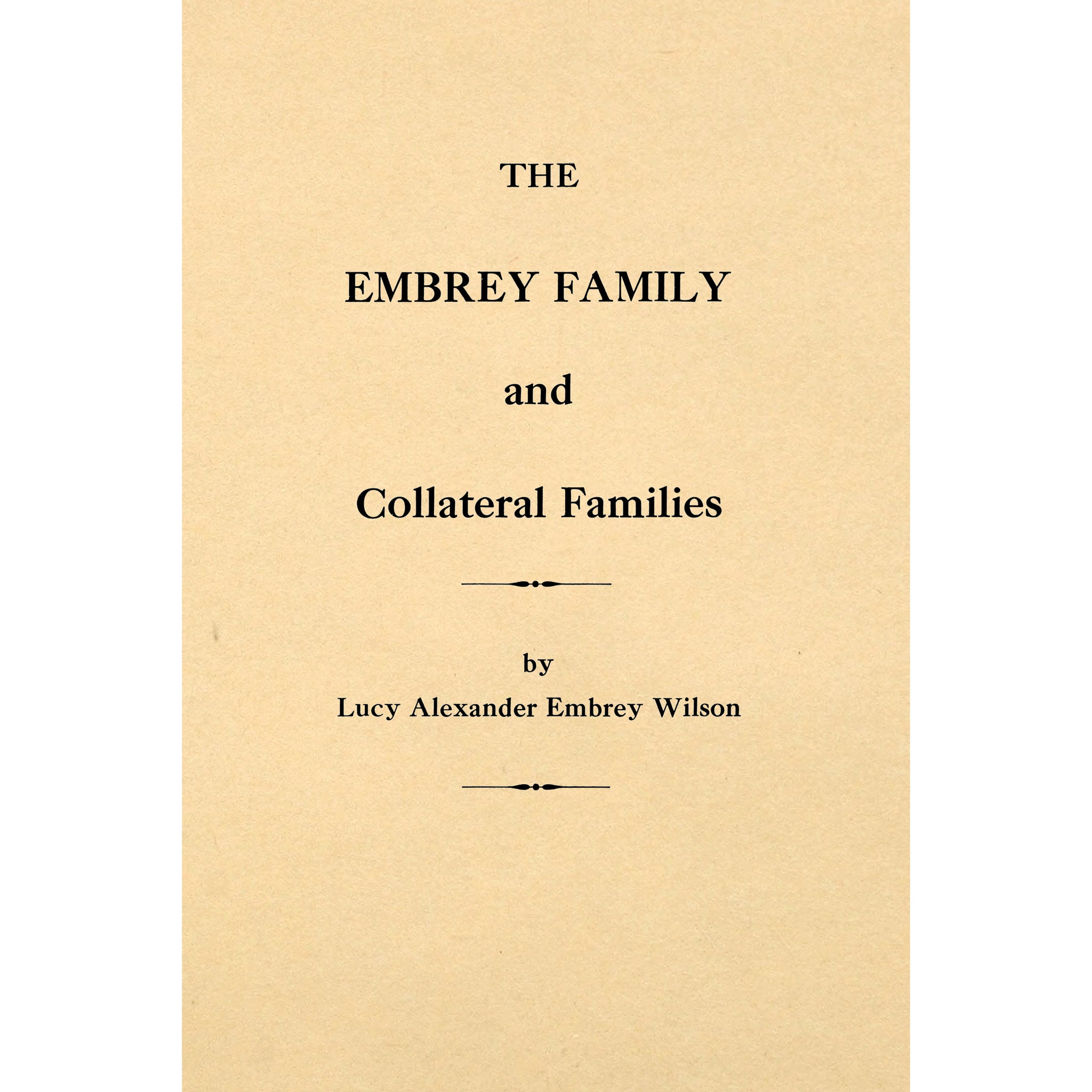The Embrey family and collateral families – Apple Manor Press
