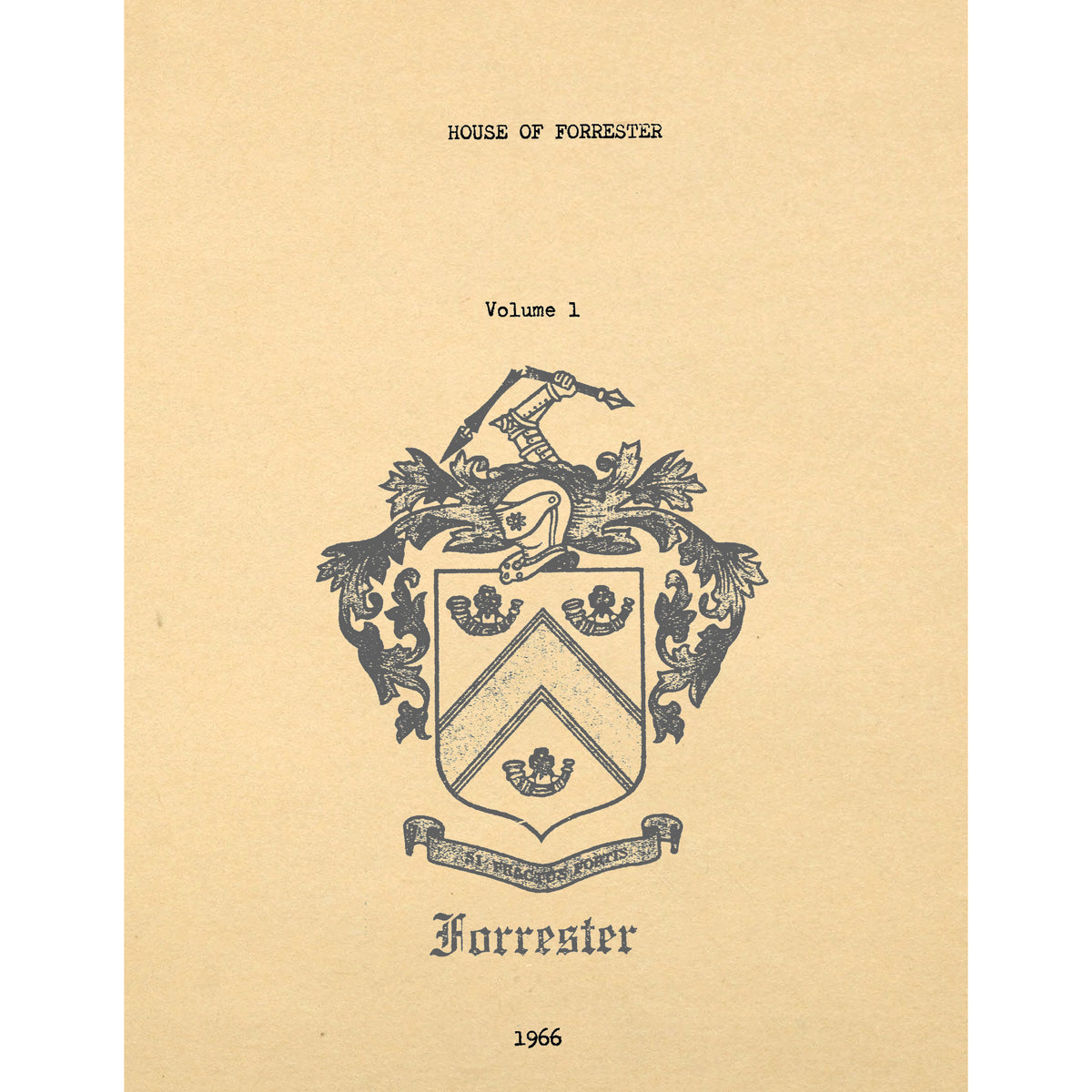 House of Forrester : a chronological listing of Forrester genealogy of ...