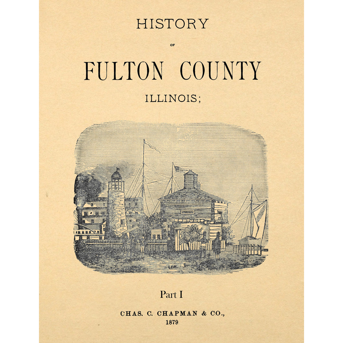 History Of Fulton County Illinois – Apple Manor Press
