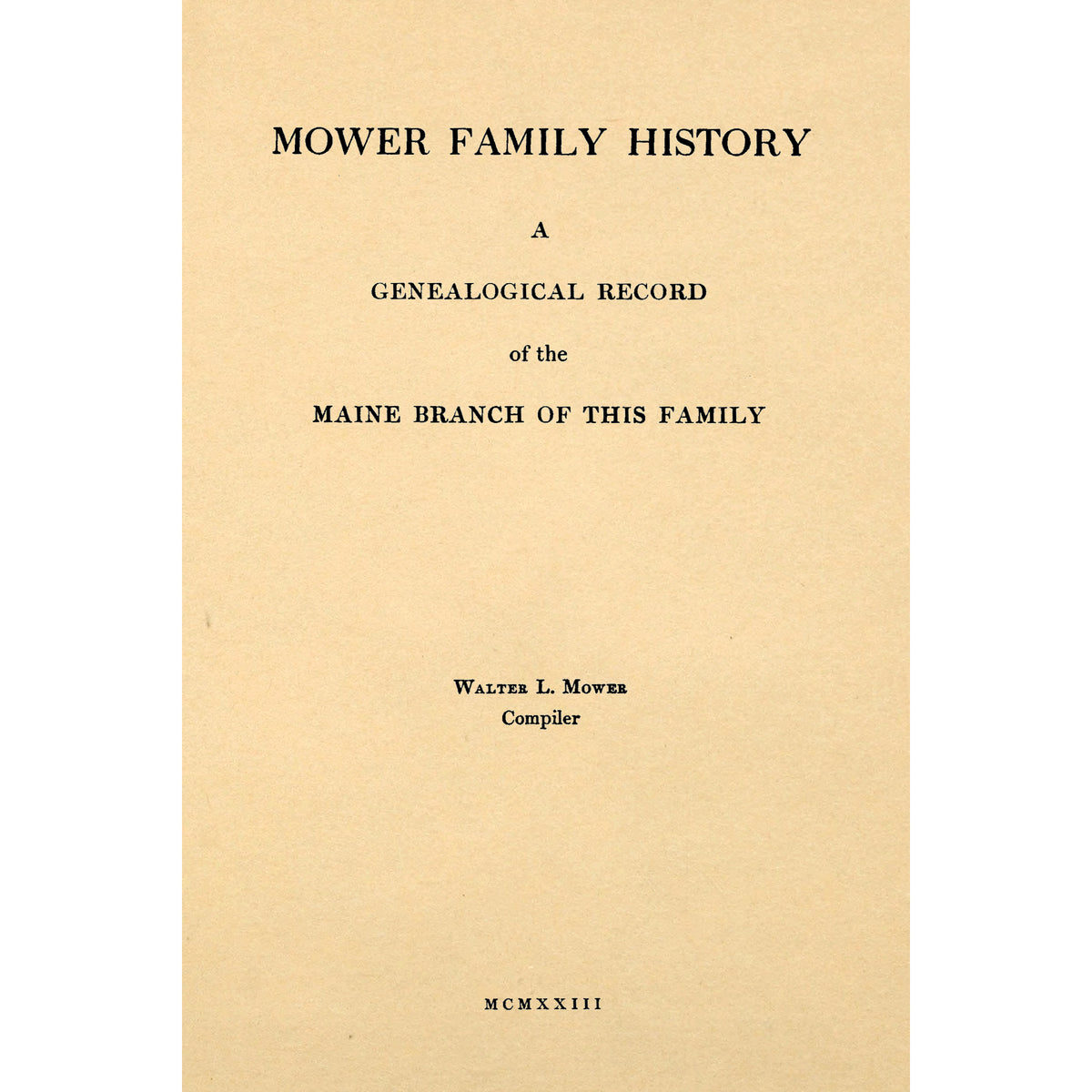 Mower Family History – Apple Manor Press