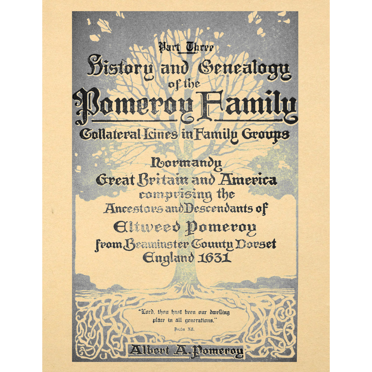 Part Three, History and Genealogy of the Pomeroy Family; – Apple Manor ...