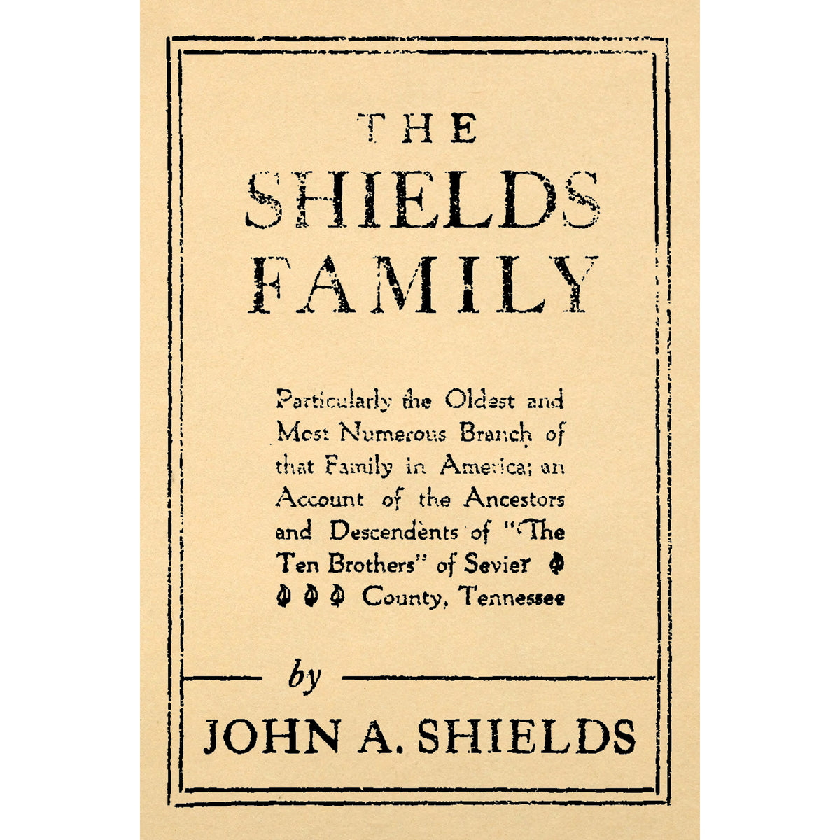 The Shields Family; – Apple Manor Press